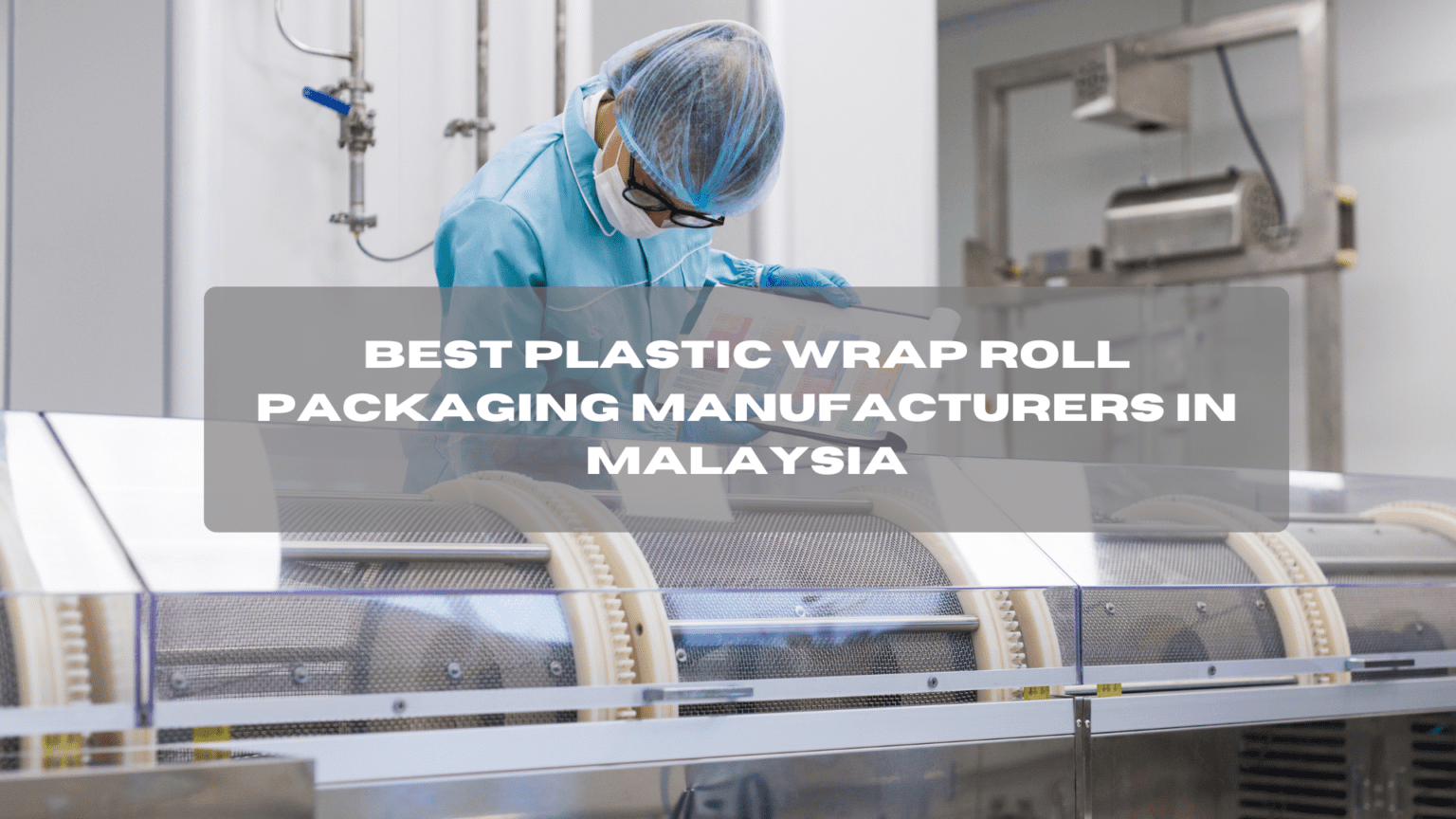Plastic Wrap Roll Manufacturer Malaysia 2025 | AM Packaging